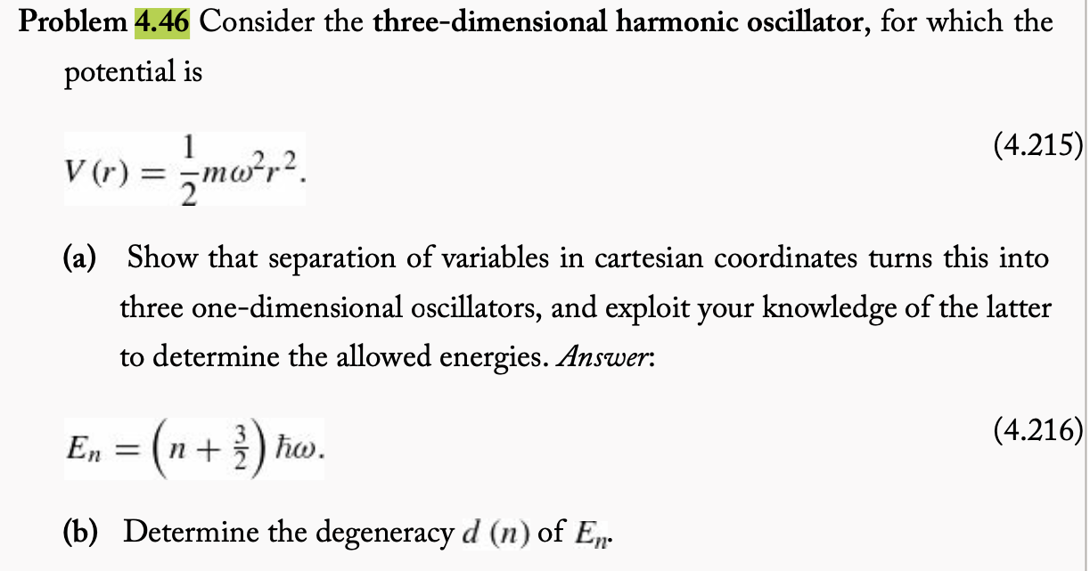 Solved Problem 4.46 Consider the three-dimensional harmonic | Chegg.com