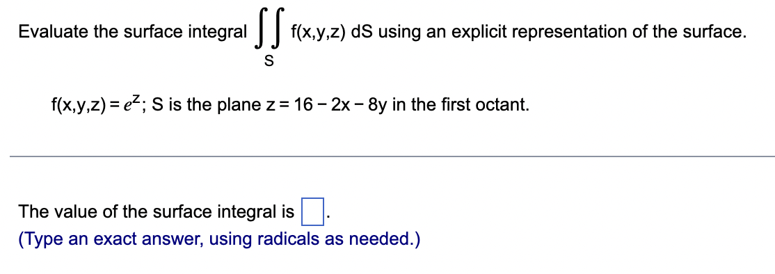 Solved Evaluate the surface integral ∬Sf(x,y,z)dS using an | Chegg.com