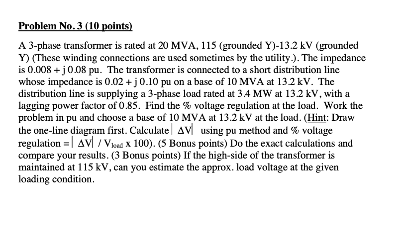 Solved Problem No.3 (10 points) A 3-phase transformer is | Chegg.com