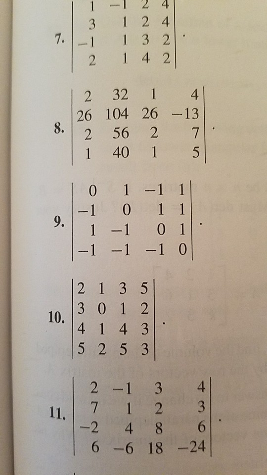 Solved Find the determinant of the given matrix by using | Chegg.com