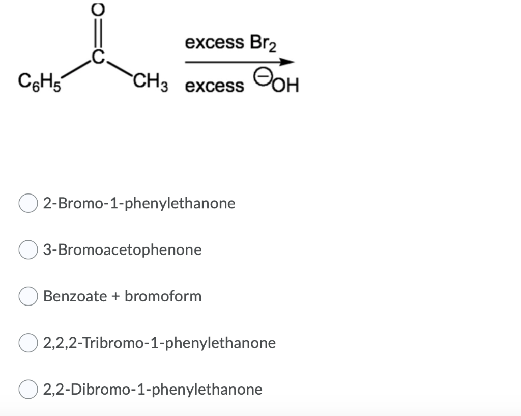 Solved chool CH3COOH C6H5 CH2CH3 Br2 | Chegg.com