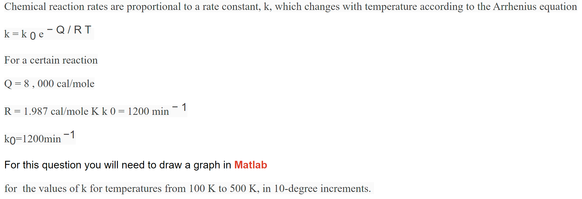 Solved Chemical reaction rates are proportional to a rate | Chegg.com