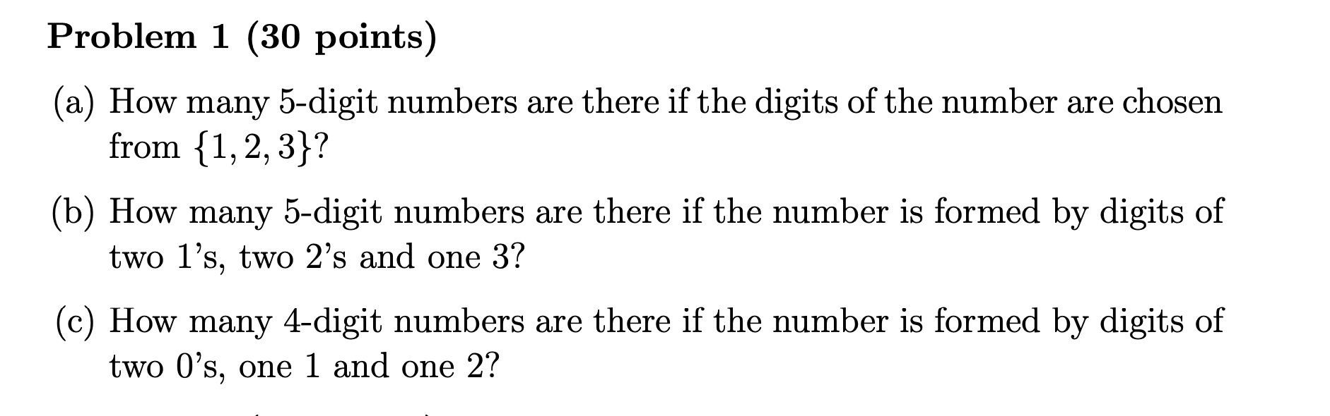 Solved Problem 1 (30 points) (a) How many 5-digit numbers | Chegg.com