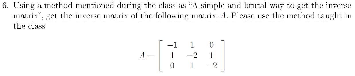 Solved 6. Using a method mentioned during the class as "A | Chegg.com
