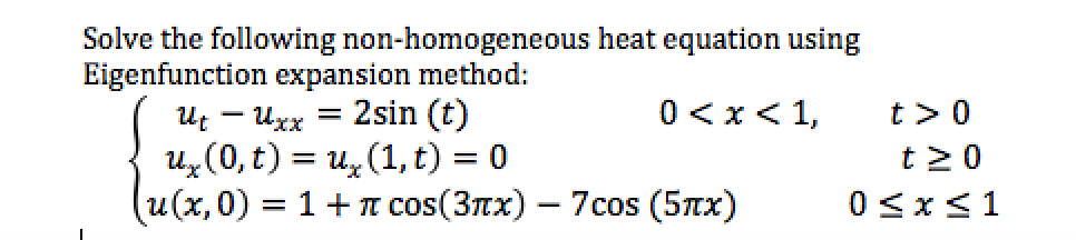 Solved Solve The Following Non Homogeneous Heat Equation