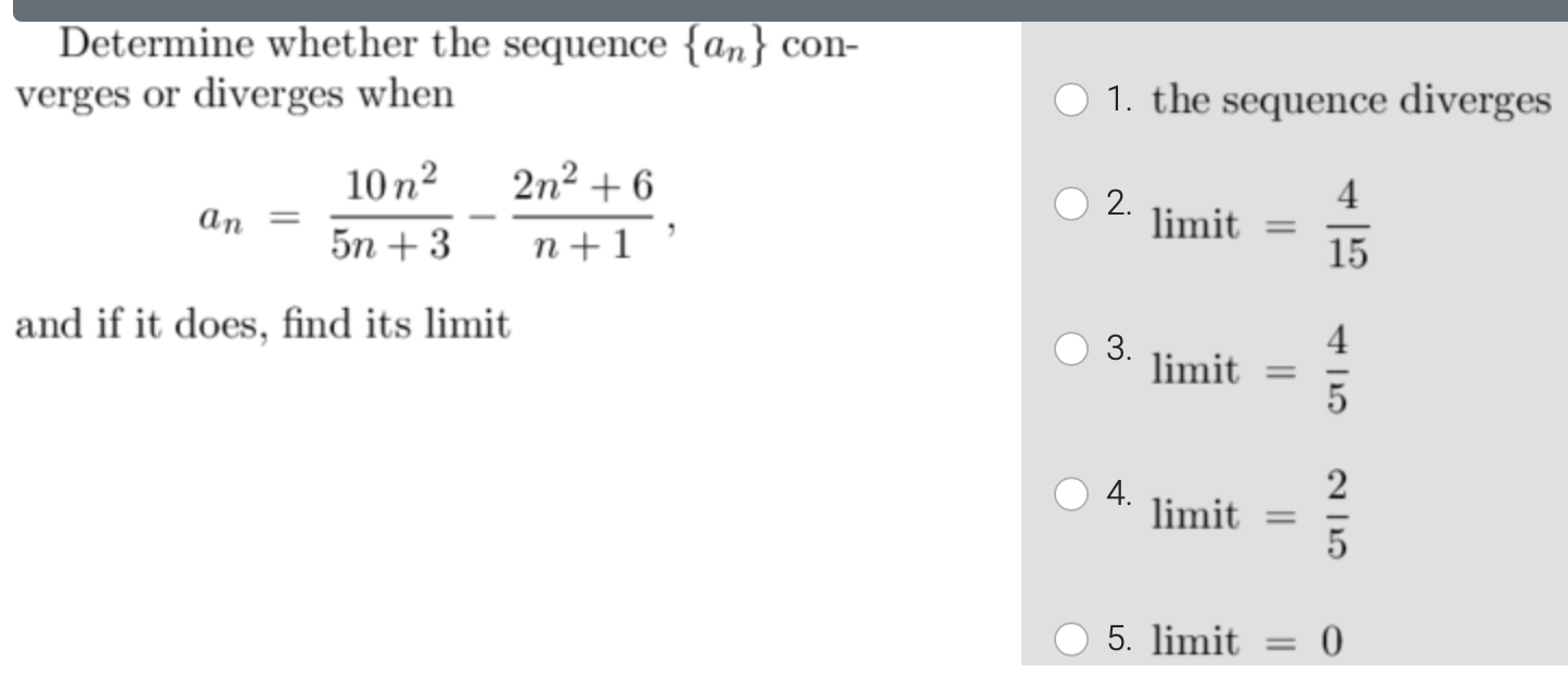 Solved Determine whether the sequence {an} con- verges or | Chegg.com