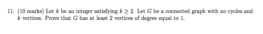 Solved 11. (10 marks) Let k be an integer satisfying k > 2. | Chegg.com