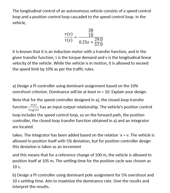 Solved The longitudinal control of an autonomous vehicle | Chegg.com