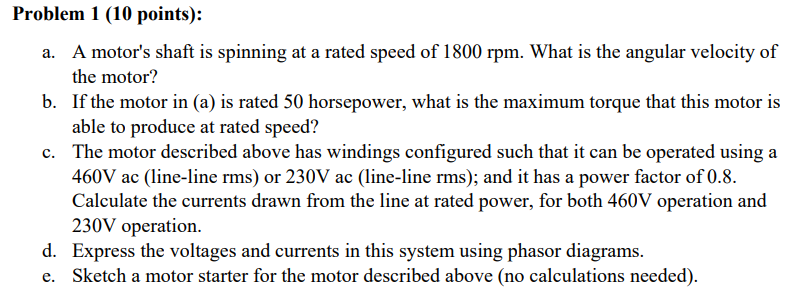 Solved Problem 1 (10 points): a. A motor's shaft is spinning | Chegg.com