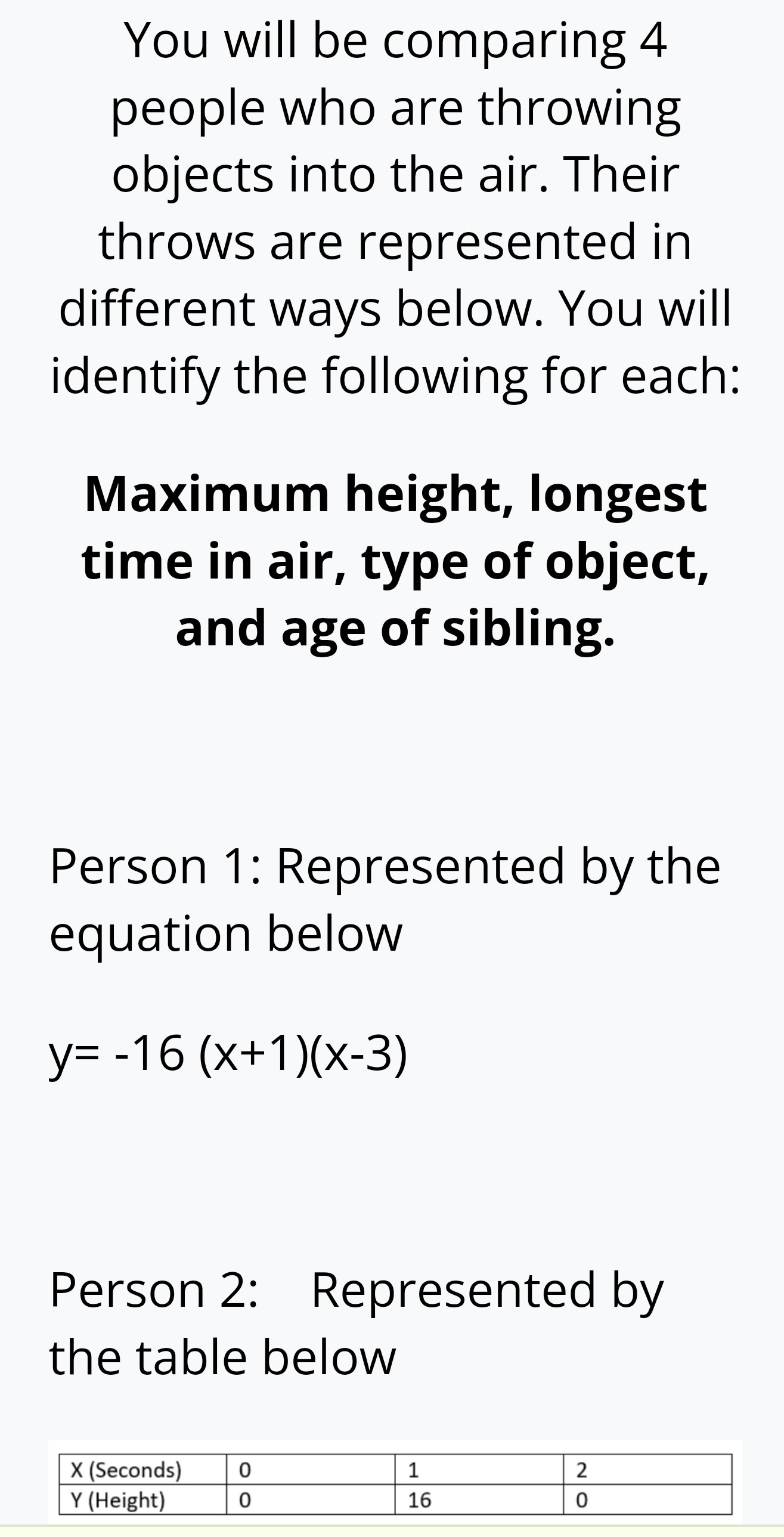Solved You will be comparing 4 people who are throwing | Chegg.com