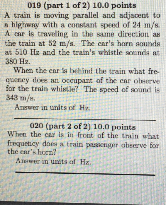 Solved A train is moving parallel and adjacent to a highway | Chegg.com