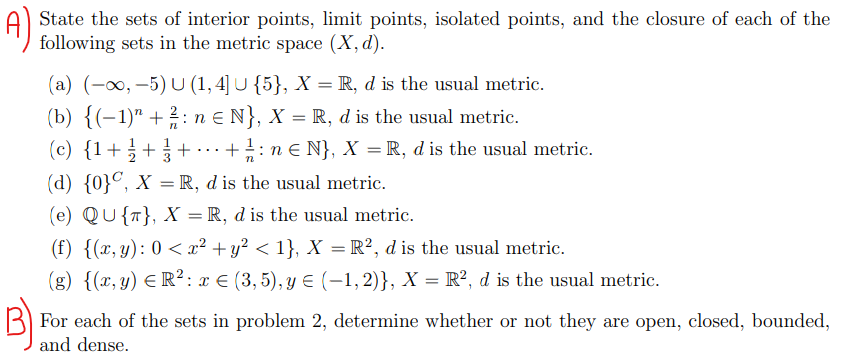 Solved A) State the sets of interior points, limit points, | Chegg.com