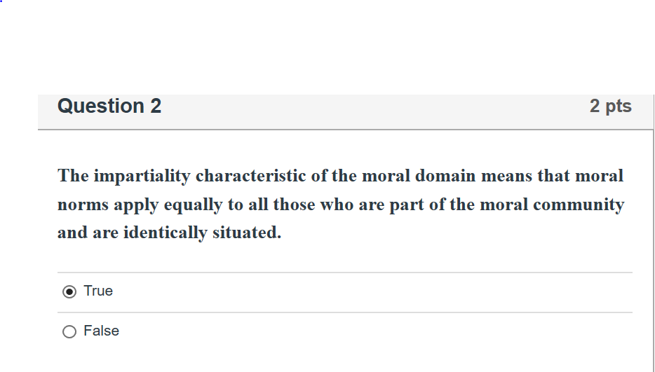 Solved Question 2 2 pts The impartiality characteristic of | Chegg.com