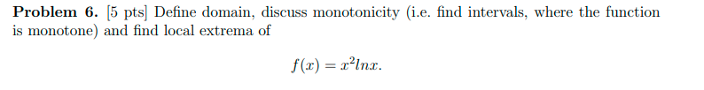 Solved Problem 6. [5 pts] Define domain, discuss | Chegg.com
