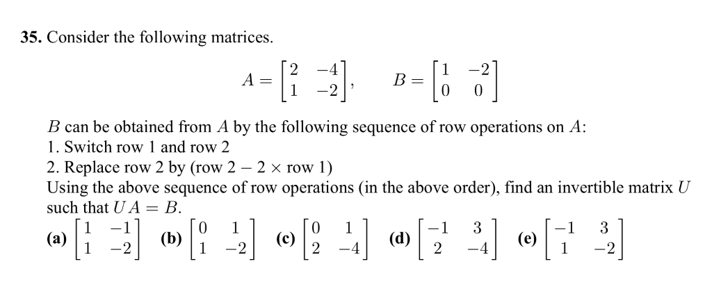 Solved 35. Consider the following matrices 2 A = 1 B = B can | Chegg.com