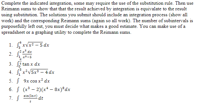 Solved Complete the indicated integration, some may require | Chegg.com