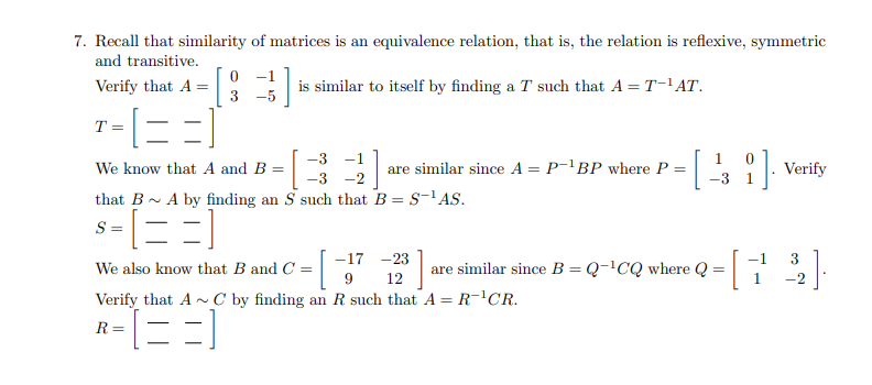 Solved 7. Recall that similarity of matrices is an | Chegg.com