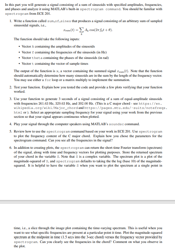 In this part you will generate a signal consisting of | Chegg.com