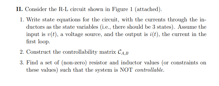 Solved II. Consider the R-L circuit shown in Figure 1 | Chegg.com