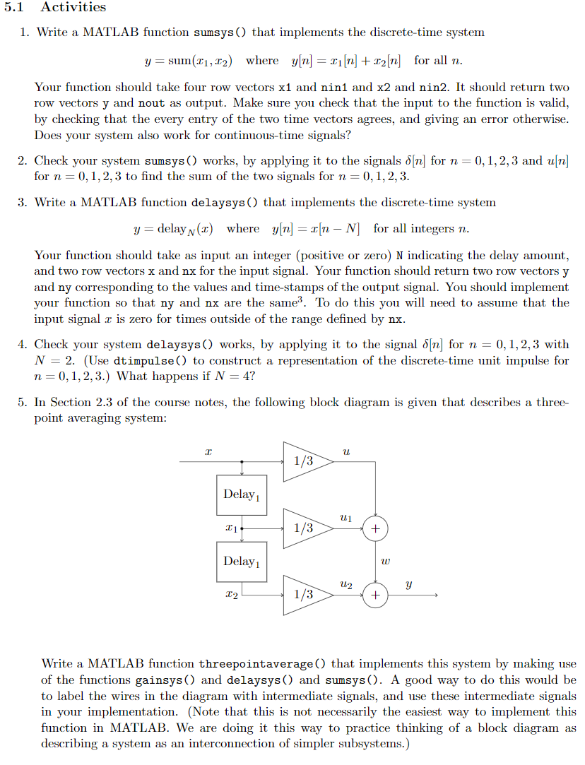 5.1 Activities 1. Write a MATLAB function sumsys() | Chegg.com