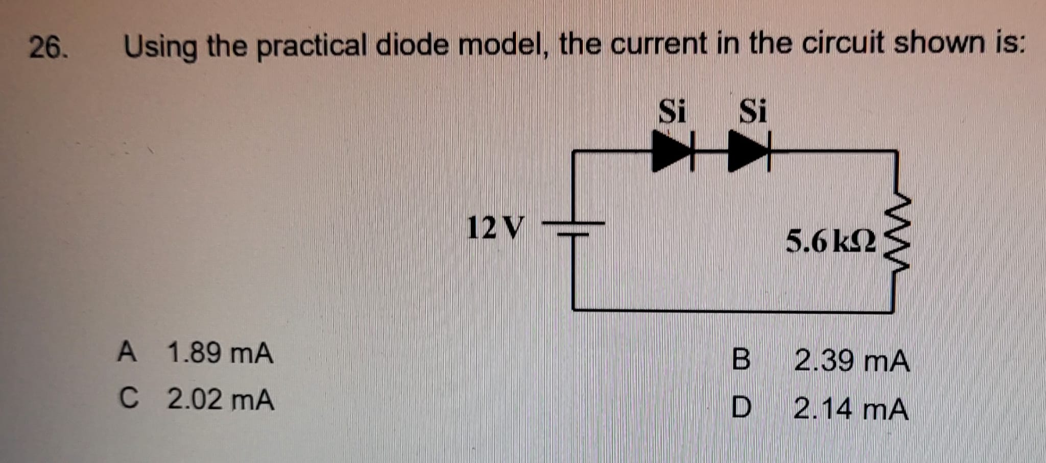 Solved 26. Using the practical diode model, the current in | Chegg.com