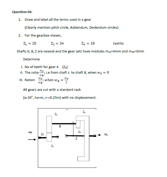 Solved Question 04. 1. Draw and label all the terms used in | Chegg.com