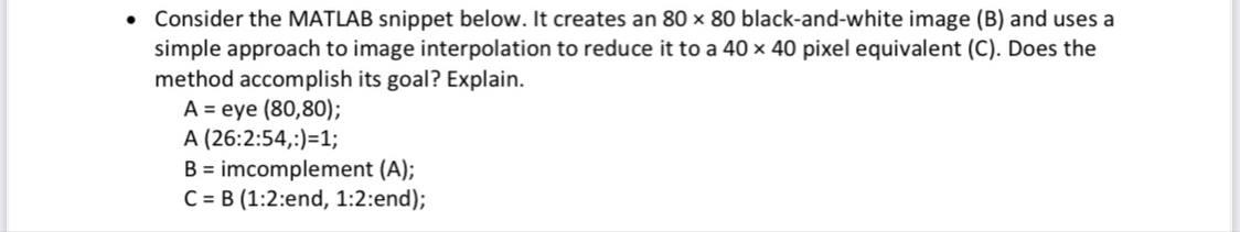 Solved • Consider the MATLAB snippet below. It creates an 80 | Chegg.com