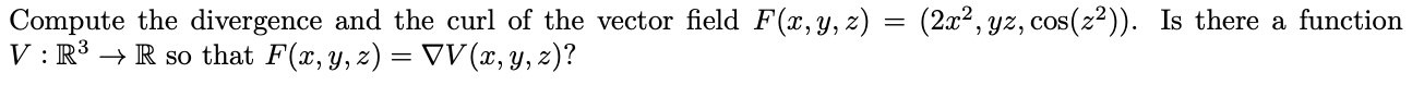 Solved Compute the divergence and the curl of the vector | Chegg.com
