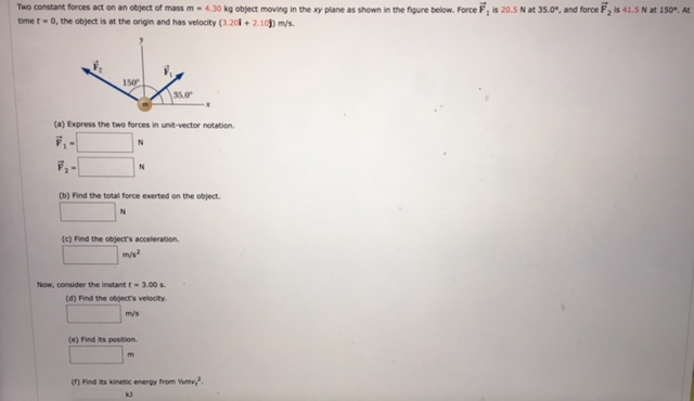 Solved Two constant forces act on an object of mass m- 4.30 | Chegg.com