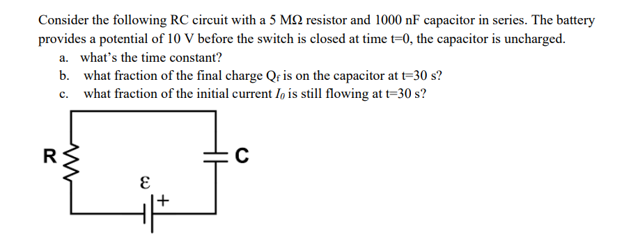 Solved Consider the following RC circuit with a 5MΩ resistor | Chegg.com