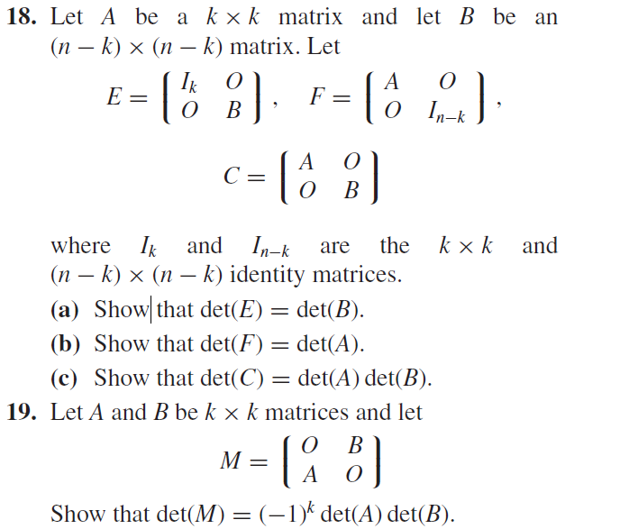 Solved 18. Let A be a k×k matrix and let B be an (n−k)×(n−k) | Chegg.com