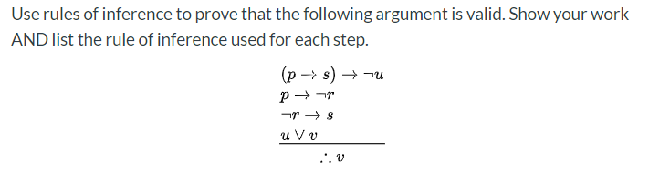 Solved => 7u Use rules of inference to prove that the | Chegg.com