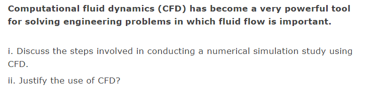 Solved Computational fluid dynamics (CFD) has become a very | Chegg.com