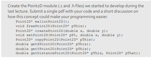 Solved Create the Point2D module (cand.h files) we started | Chegg.com
