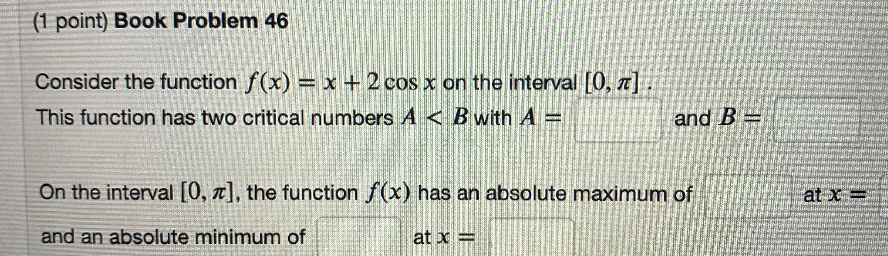 Solved (1 point) Book Problem 46 Consider the function f(x) | Chegg.com