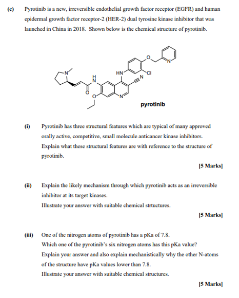 Solved (c) Pyrotinib is a new, irreversible endothelial | Chegg.com