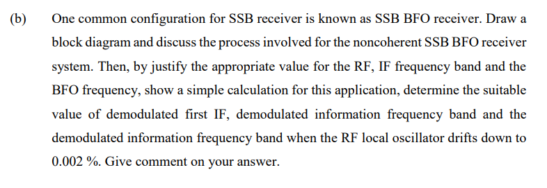 Solved (b) One common configuration for SSB receiver is | Chegg.com