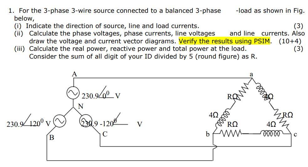 Solved 1. For the 3-phase 3-wire source connected to a | Chegg.com