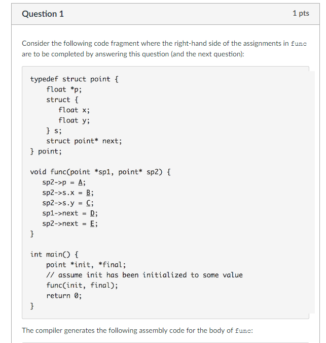 Solved Question 1 1 pts Consider the following code fragment | Chegg.com