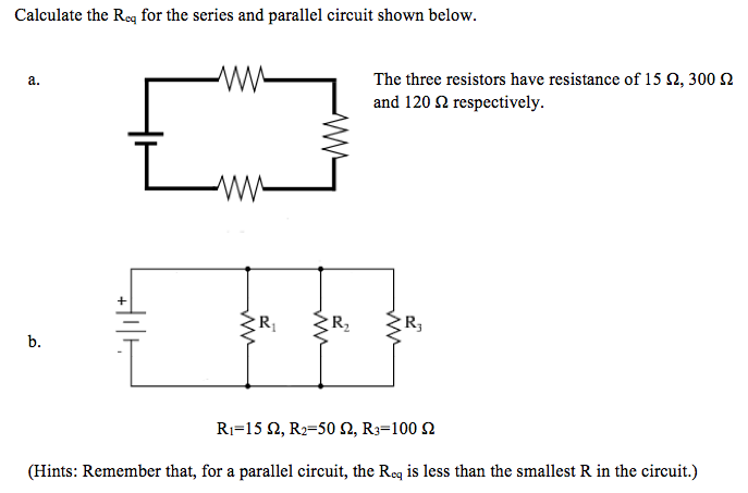 Solved Calculate the Req for the series and parallel circuit | Chegg.com