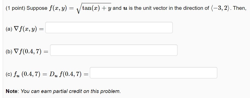 Solved (1 point) Suppose f(x,y) = tan(x) + y and u is the | Chegg.com