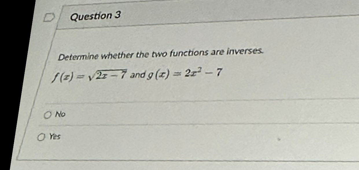 Solved Determine whether the two functions are inverses. | Chegg.com