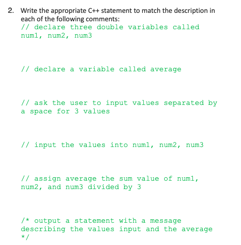 Solved 2. Write the appropriate C++ statement to match the | Chegg.com