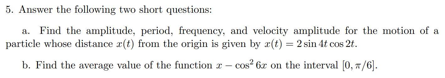 Solved 5. Answer the following two short questions: a. Find | Chegg.com