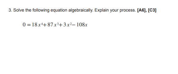 Solved 3. Solve the following equation algebraically. | Chegg.com