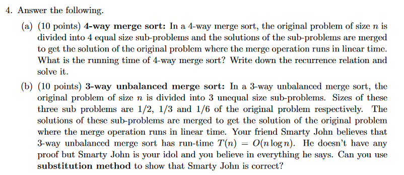 Solved 4. Answer the following. (a) (10 points)4-way merge | Chegg.com