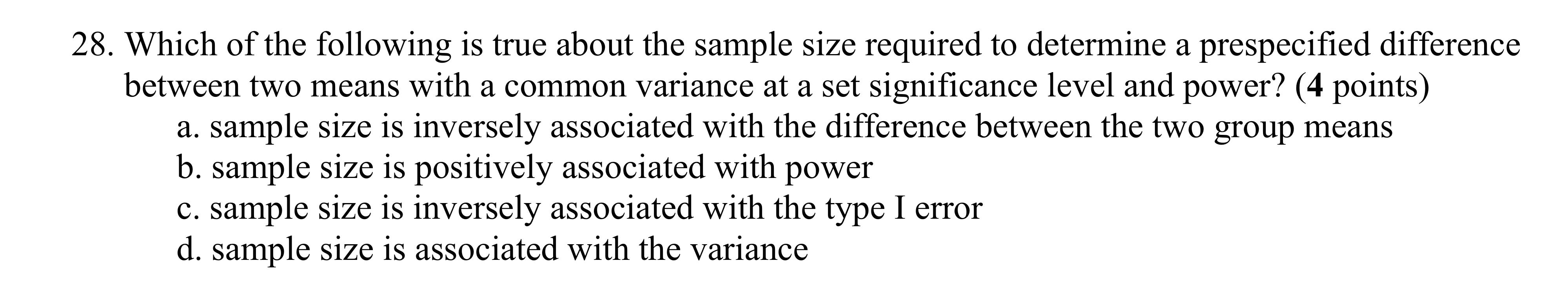 Solved 28. Which of the following is true about the sample | Chegg.com