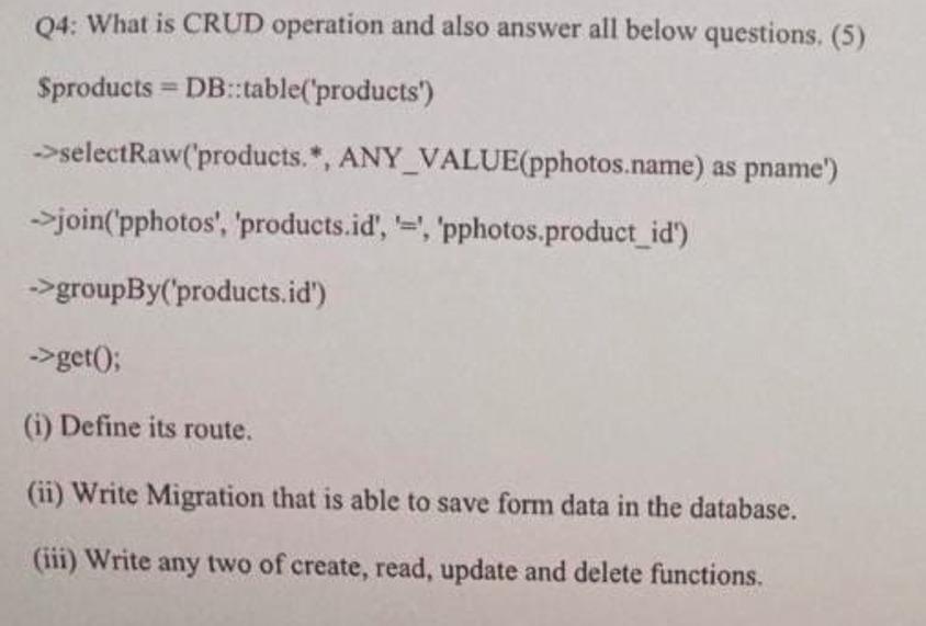 Solved Q4: What is CRUD operation and also answer all below | Chegg.com