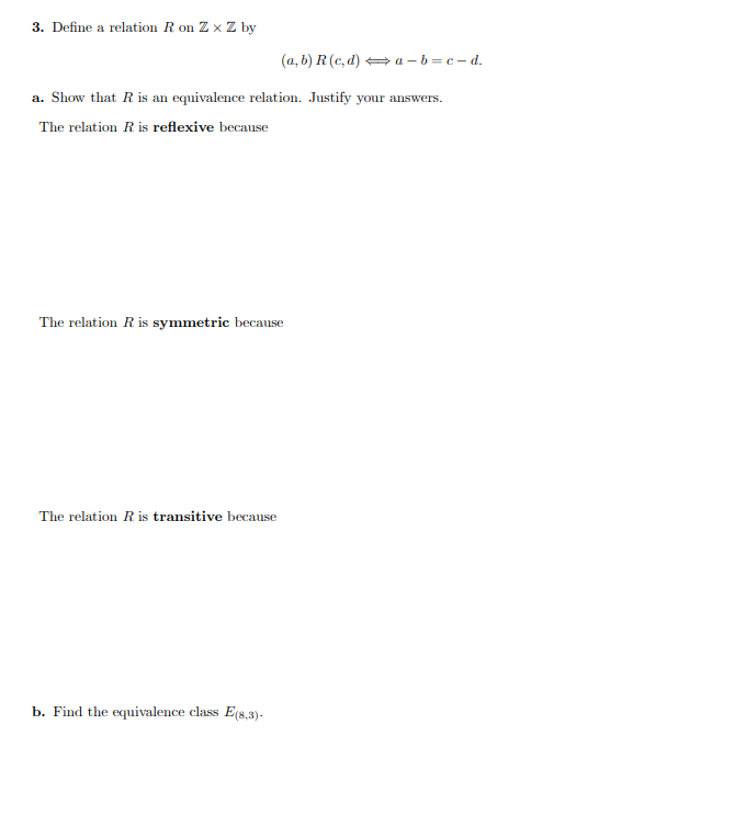 Solved 3. Define a relation R on Zx Z by (a,b) R (c,d) | Chegg.com