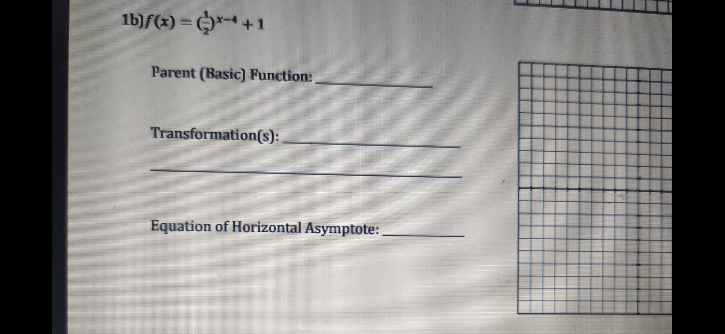 Solved b) f(x)=(21)x−4+1 Parent (Basic) Function: | Chegg.com
